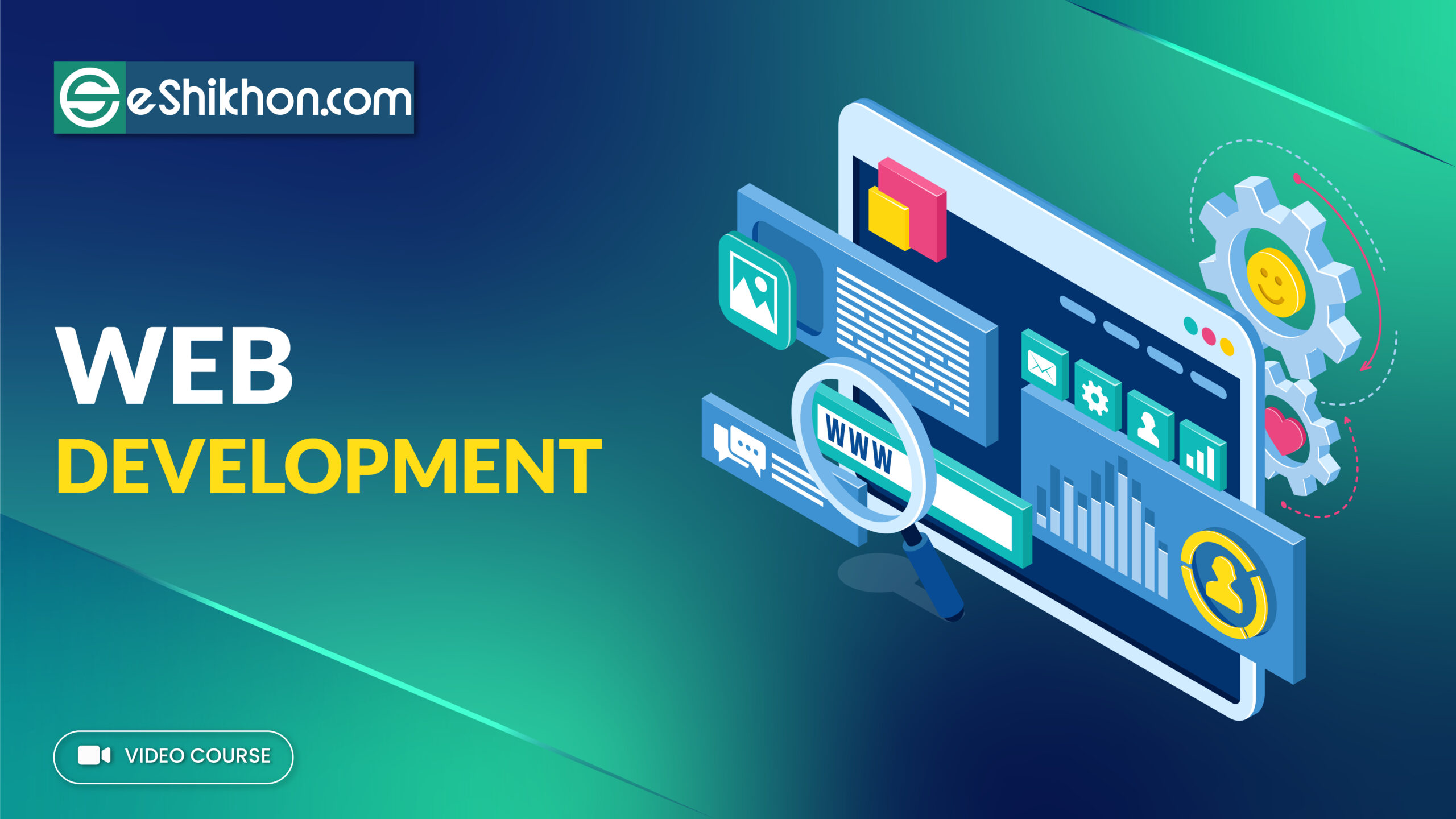 The Complete Web Development (Video Course) - eShikhon.com - ইশিখন.কম ...