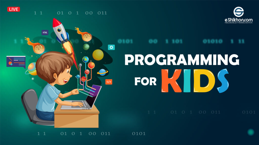 Programming for Kids Live Course – eShikhon.com – ইশিখন.কম | Top Best ...